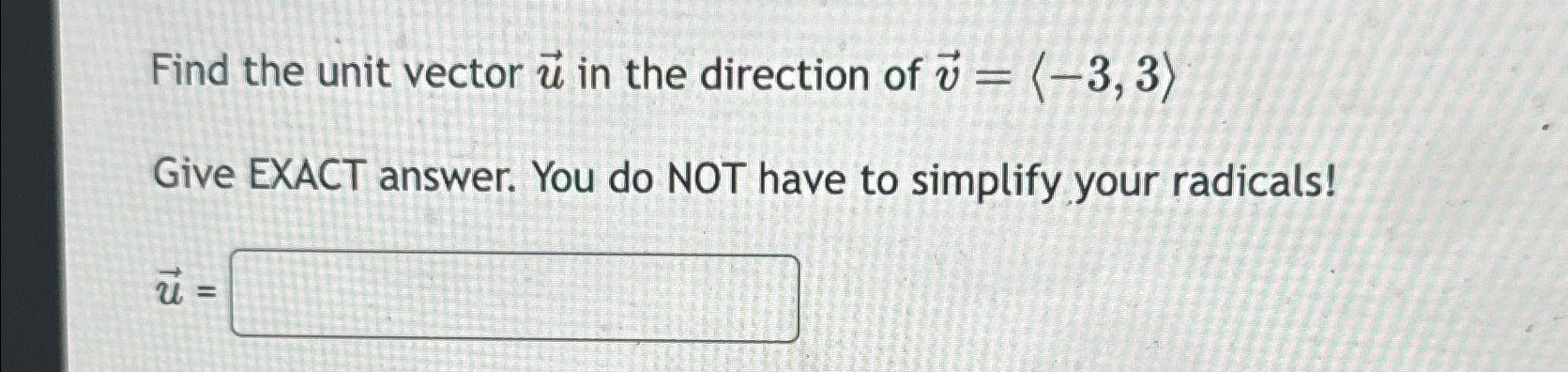 Solved Find the unit vector vec(u) ﻿in the direction of | Chegg.com