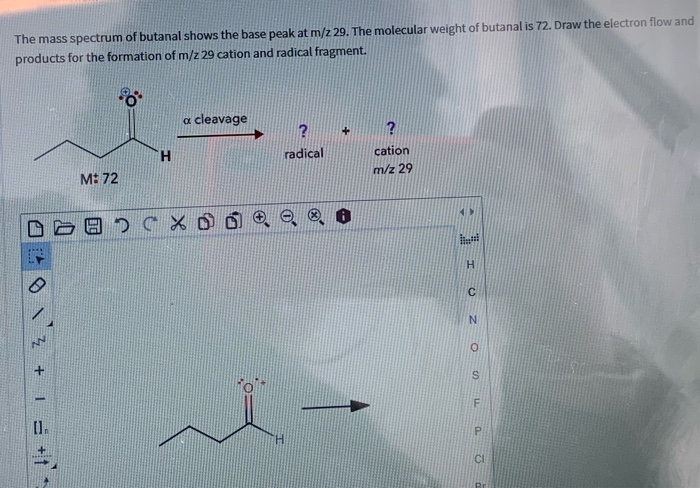 Solved The mass spectrum of butanal shows the base peak at | Chegg.com