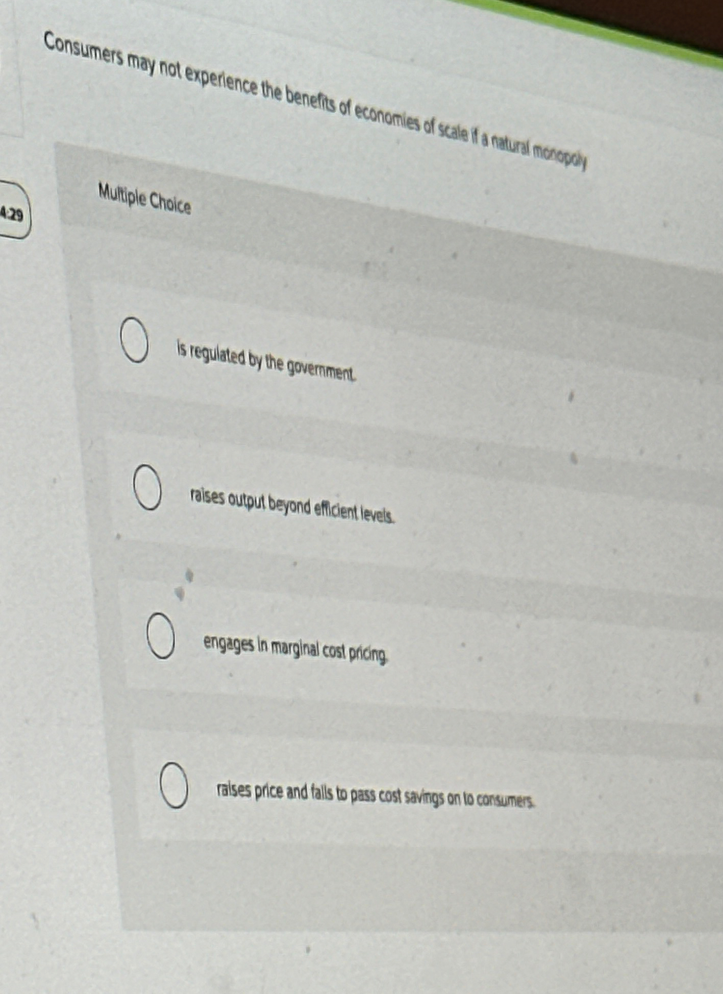 Solved Consumers may not experience the benefits of | Chegg.com