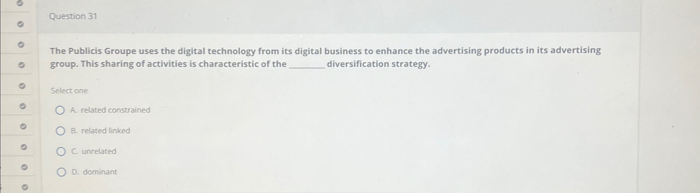 Solved Question 31The Publicis Groupe uses the digital | Chegg.com