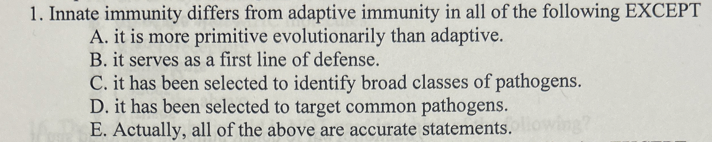 Solved Innate immunity differs from adaptive immunity in all | Chegg.com