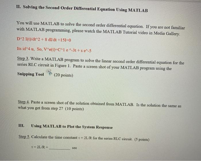 Solved II. Solving the Second Order Differential Equation | Chegg.com
