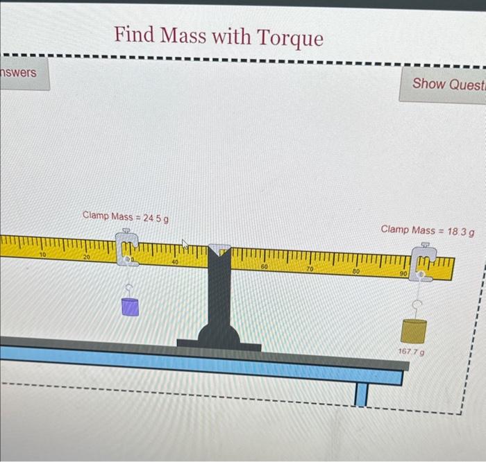 Solved Find Mass With Torque Nswers Show Quesyour Meterstick