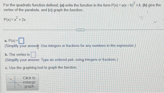 Solved For the quadratic function defined, (a) write the | Chegg.com