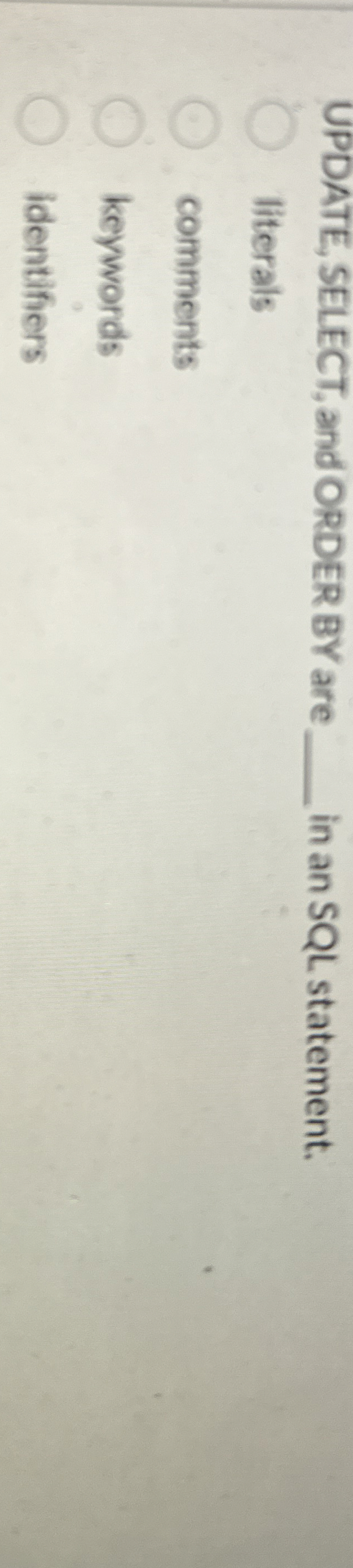 Solved UPDATE, SELECT, and ORDER BY are q, ﻿in an SQL | Chegg.com