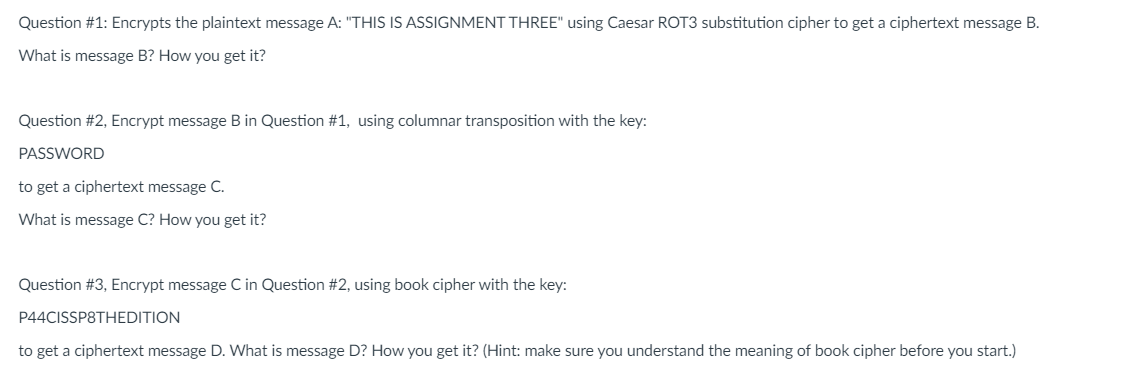 Solved Question #3, ﻿Encrypt message C in Question #2, | Chegg.com