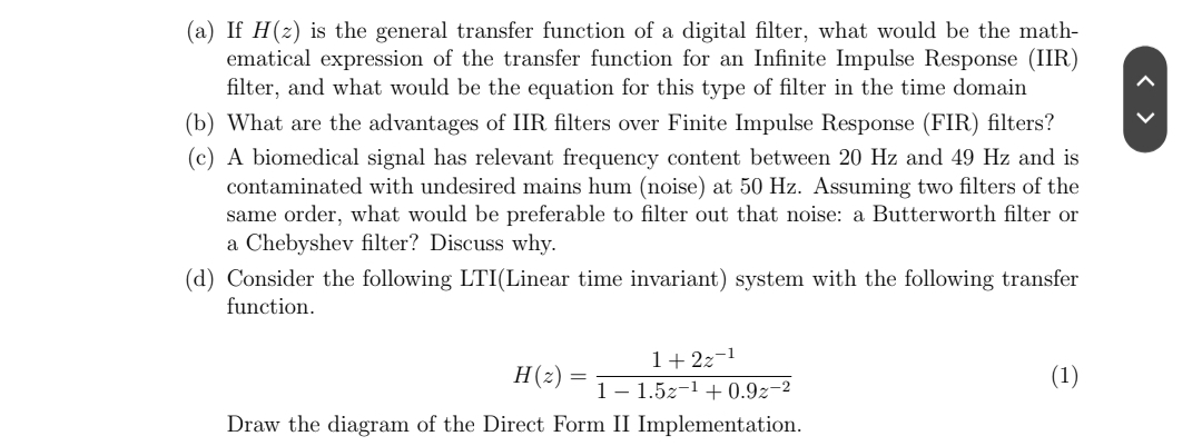 Solved (a) ﻿If H(z) ﻿is the general transfer function of a | Chegg.com