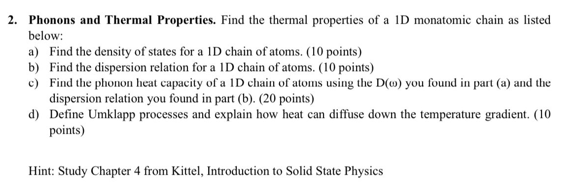 Solved Phonons and Thermal Properties. Find the thermal | Chegg.com