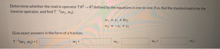 Solved Determine whether the matrix operator T:R2 R2 defined | Chegg.com