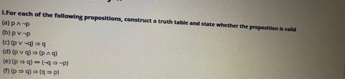 Solved Lor each of the following propositions, construct a | Chegg.com
