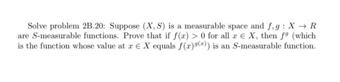 Solved Solve Problem 2b 20 Suppose X S Is A Measurable