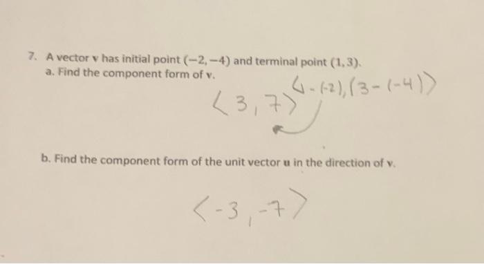 Solved 7. A vector v has initial point (-2,-4) and terminal | Chegg.com