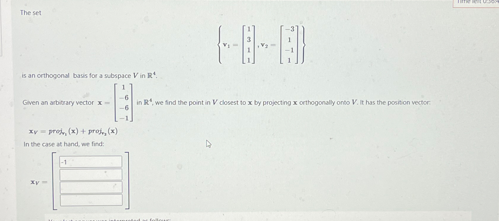 Solved The set{v1=[1311],v2=[-31-11]}is an orthogonal basis | Chegg.com