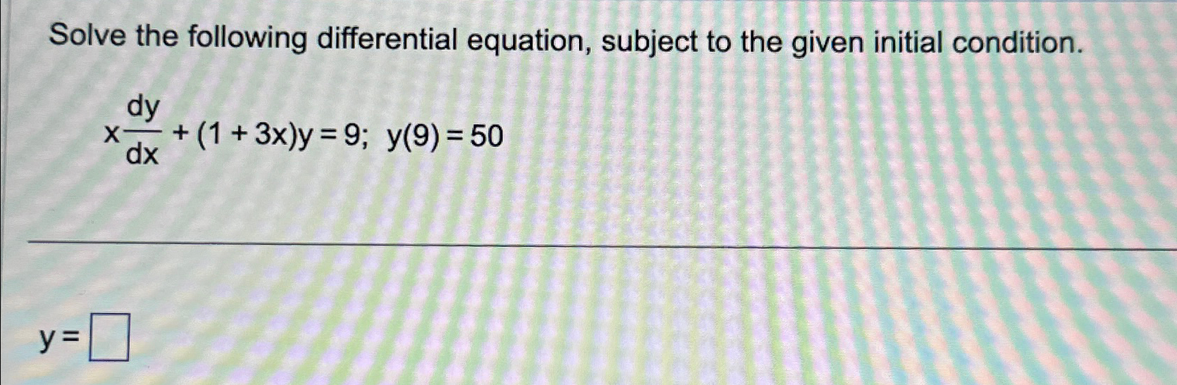 Solved Solve the following differential equation, subject to | Chegg.com