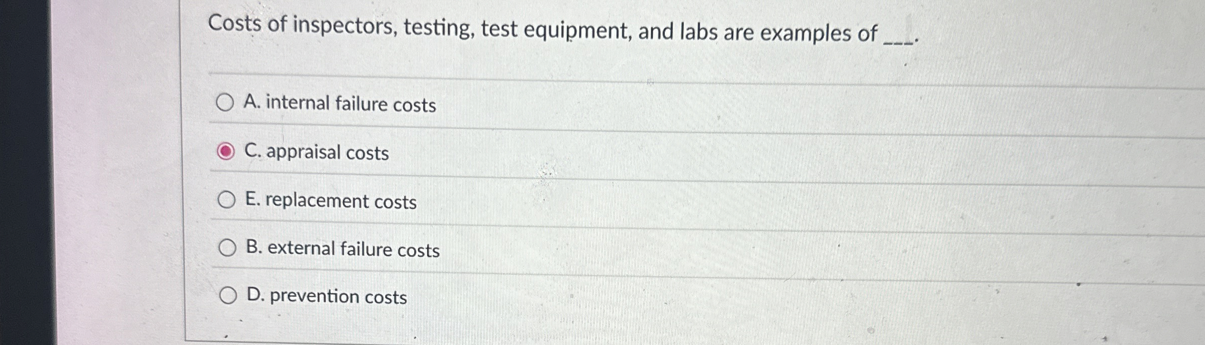 Solved Costs of inspectors, testing, test equipment, and | Chegg.com