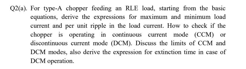 Solved Q2(a). For type-A chopper feeding an RLE load, | Chegg.com