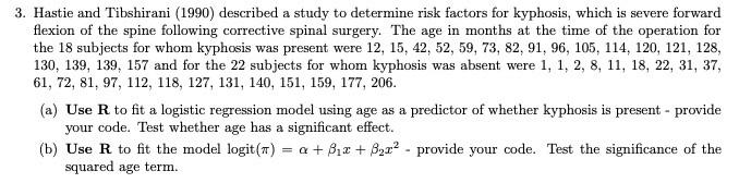 Solved 3. Hastie and Tibshirani (1990) described a study to | Chegg.com