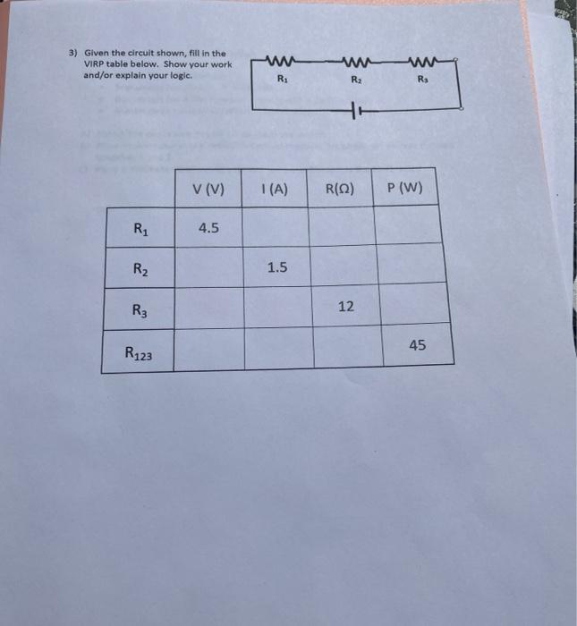 Solved 3) Given the circuit shown, fill in the VIRP table | Chegg.com