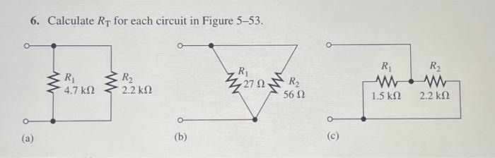 Solved 6. Calculate RT for each circuit in Figure 5−53. | Chegg.com