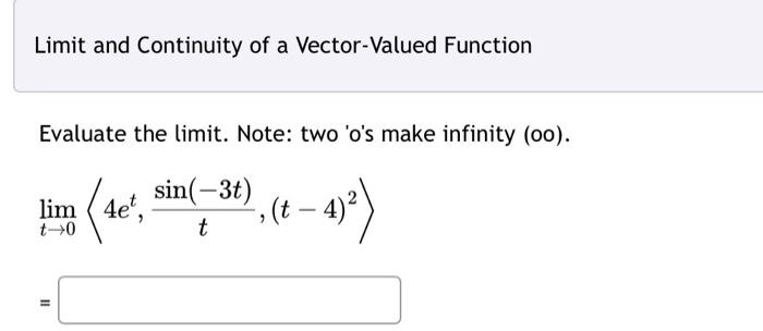 Solved Limit and Continuity of a Vector-Valued Function | Chegg.com