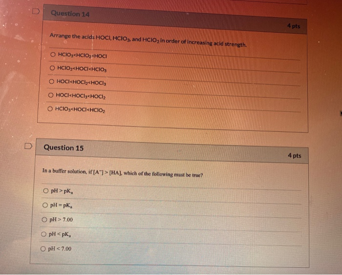 Solved Question 14 4 pts Arrange the acids HOCI, HCIO, and | Chegg.com