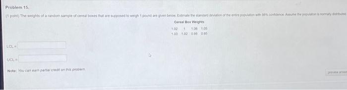 Solved Problem 15 Cereal Box Weights 102 I | Chegg.com