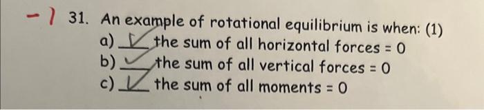 Solved 31. An example of rotational equilibrium is when: (1) | Chegg.com