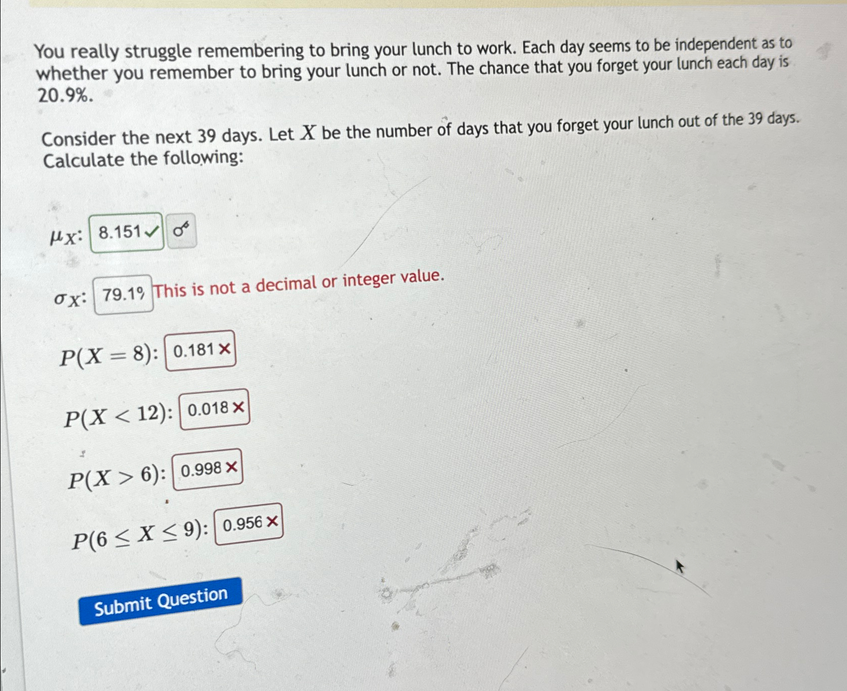 Solved You really struggle remembering to bring your lunch | Chegg.com