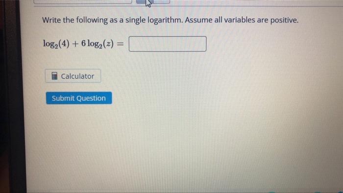 Solved Write the following as a single logarithm. Assume all | Chegg.com
