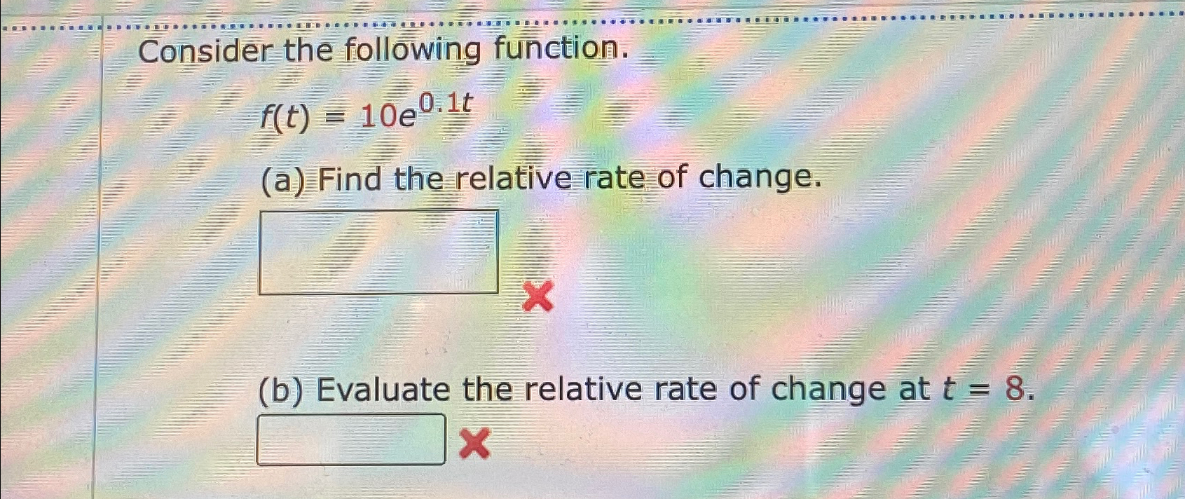 Solved Consider the following function.f(t)=10e0.1t(a) ﻿Find | Chegg.com