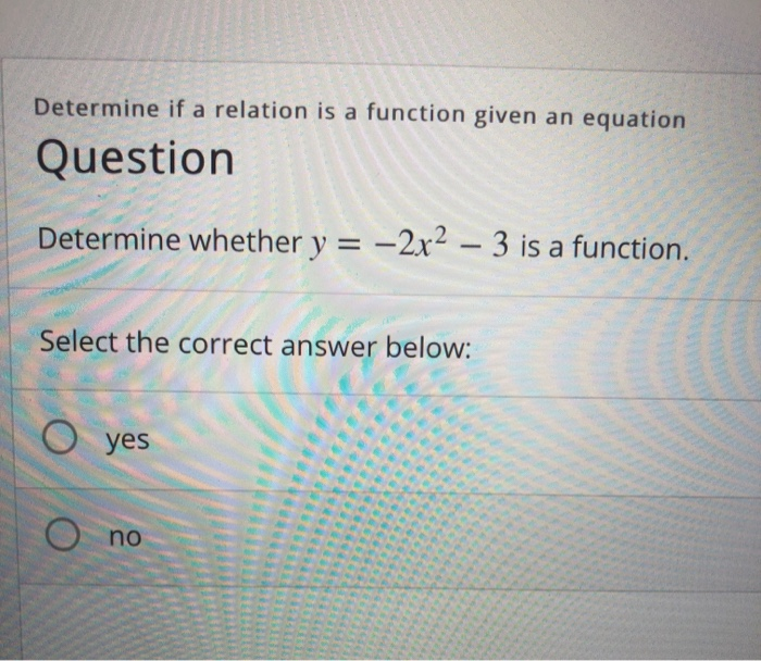 Solved Determine if a relation is a function given an | Chegg.com