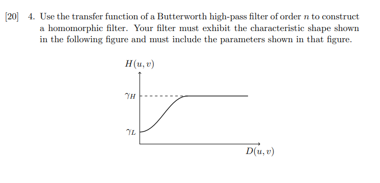 Solved [20] 4. ﻿Use the transfer function of a Butterworth | Chegg.com