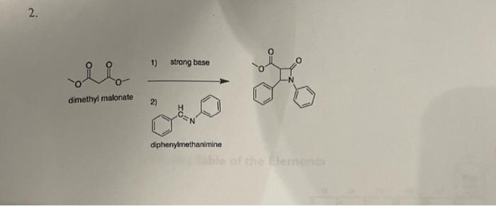 Solved 2. 1) strong base dimethyl malonate 2) స | Chegg.com
