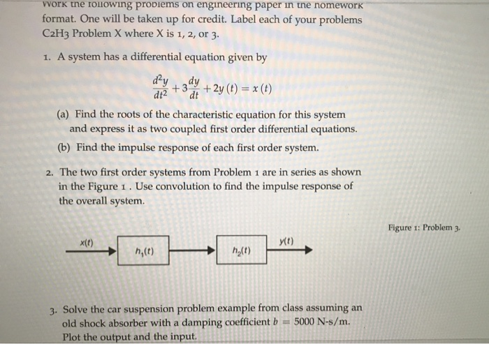 Solved 2. The two first order systems from Problem 1 are in | Chegg.com