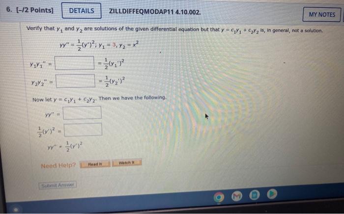 Solved Verify that y1 and y2 are solutions of the given | Chegg.com
