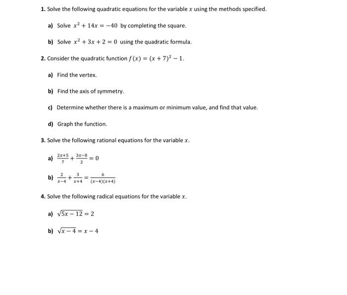 Solved 1. Solve the following quadratic equations for the | Chegg.com