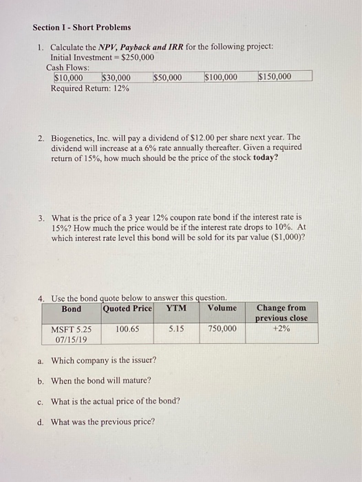 Solved Section 1 - Short Problems 1. Calculate the NPV, | Chegg.com