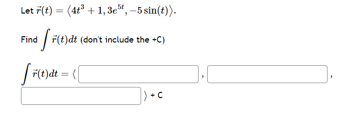 Solved Let vec(r)(t)=(:4t3+1,3e5t,-5sin(t):).Find | Chegg.com