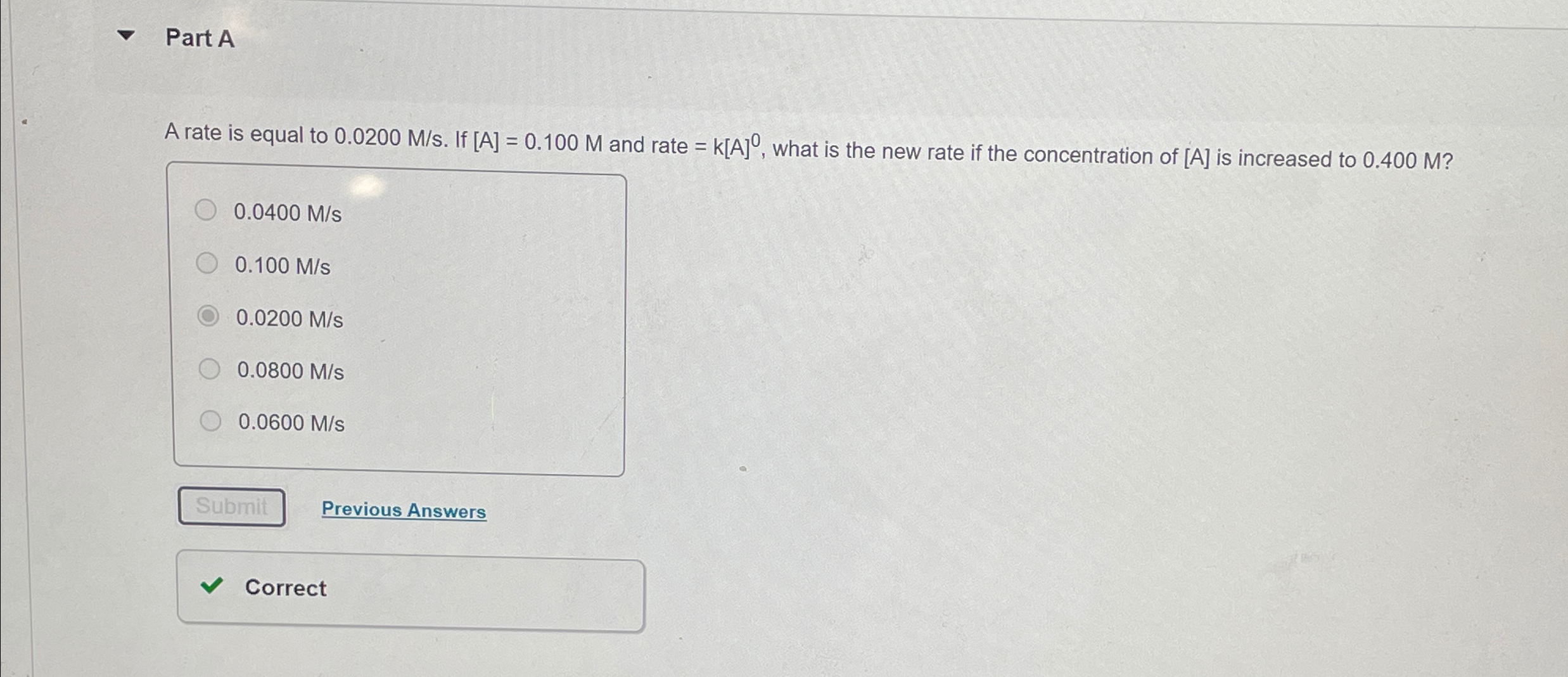 Solved Part AA rate is equal to 0.0200Ms. ﻿If [A]=0.100M | Chegg.com