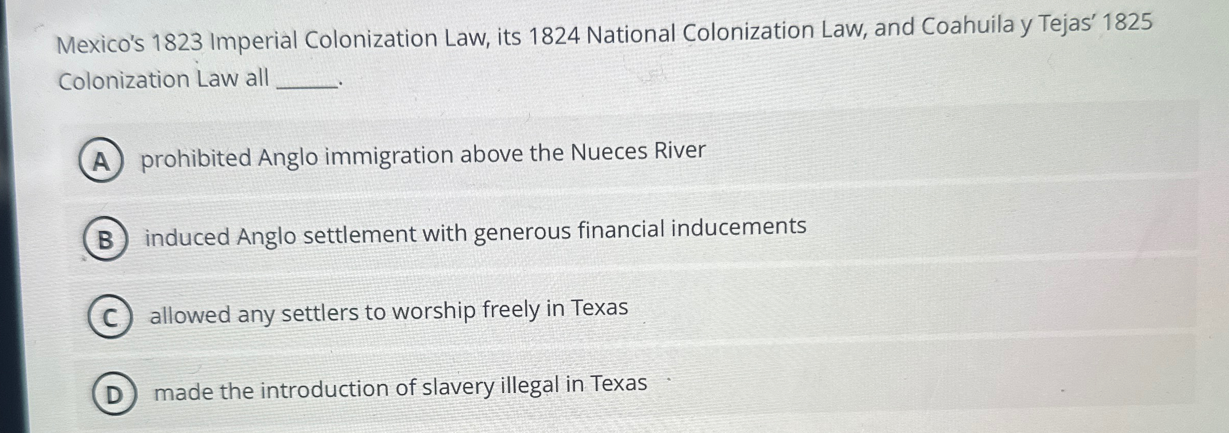 Solved Mexico's 1823 ﻿Imperial Colonization Law, its 1824 | Chegg.com