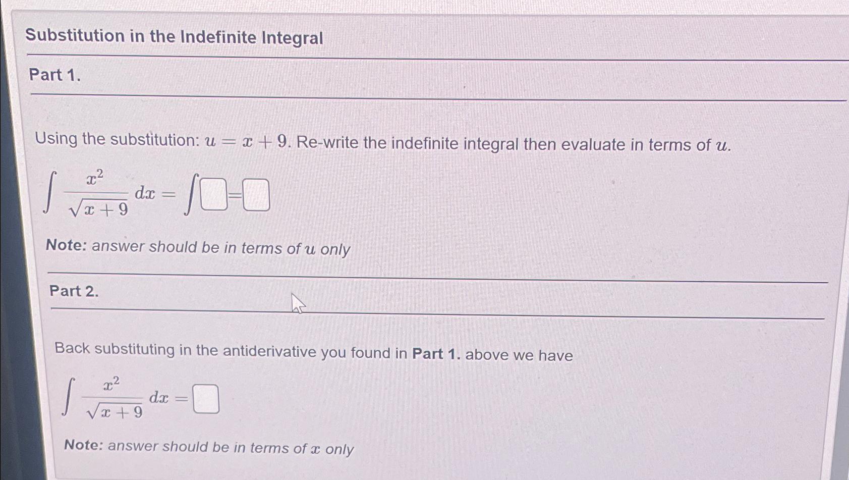 Solved Substitution in the Indefinite IntegralPart 1.Using | Chegg.com