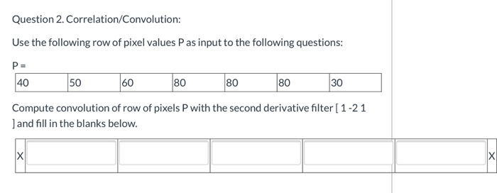 Solved Question 2. Correlation/Convolution: Use the | Chegg.com
