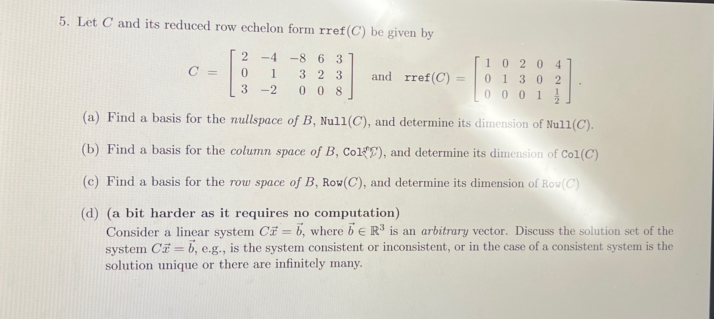 Solved Let C ﻿and its reduced row echelon form rref(C) ﻿be | Chegg.com