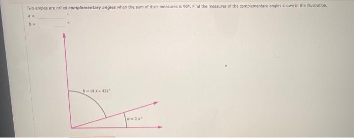 Solved Two angles are called complementary angles when the | Chegg.com