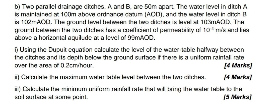 Solved b) Two parallel drainage ditches, A and B, are 50m | Chegg.com