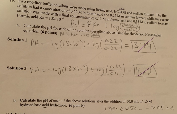 Solved Two one-liter buffer solutions were made using formic | Chegg.com