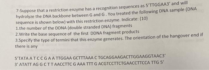 Solved 7-Suppose that a restriction enzyme has a recognition | Chegg.com