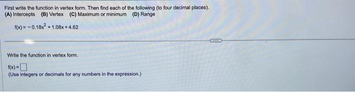 Solved First write the function in vertex form. Then find | Chegg.com