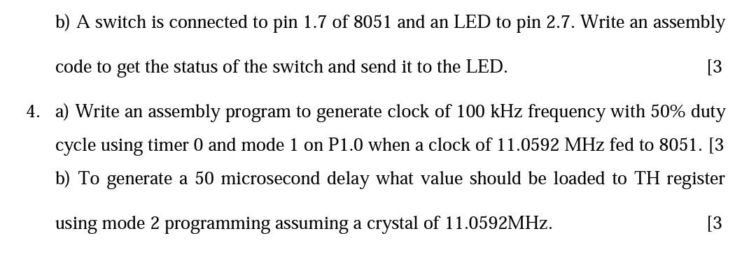 Solved b) A switch is connected to pin 1.7 of 8051 and an | Chegg.com