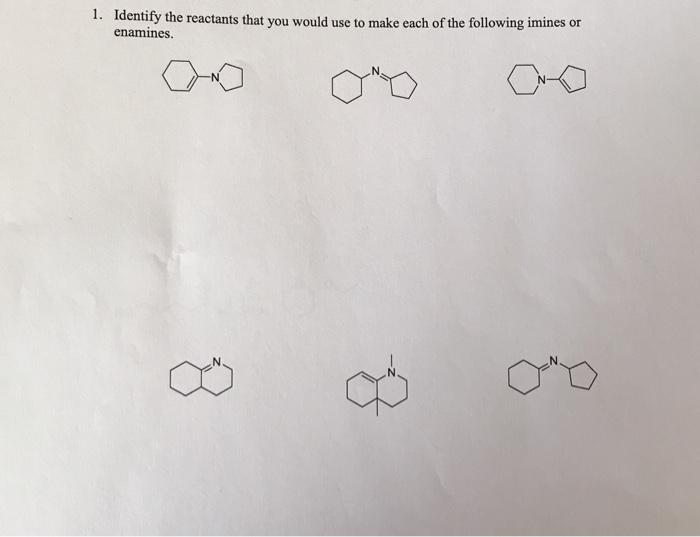 Solved Identify tye reactants that you would use to make | Chegg.com